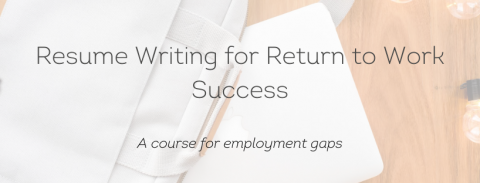 Resume writing for return to work success - Work At Home Mums